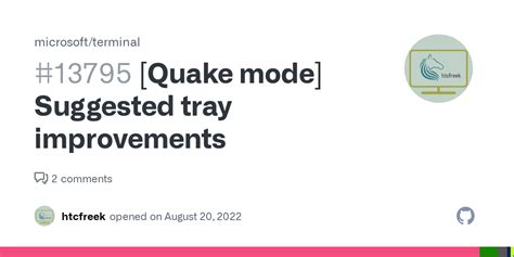 [quake mode] suggested tray improvements · issue 13795 · microsoft