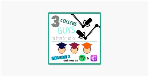 ‎3 College Guys In The Studio On Apple Podcasts