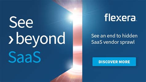 See Beyond Saas With Flexera Youtube