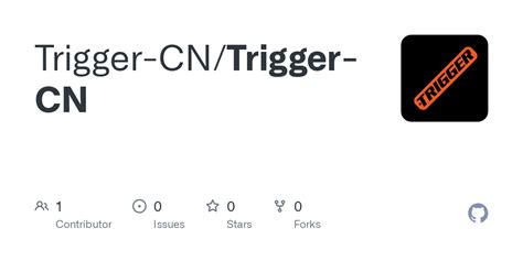 GitHub Trigger CN Trigger CN