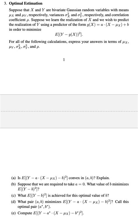 Solved 3 Optimal Estimation Suppose That X And Y Are