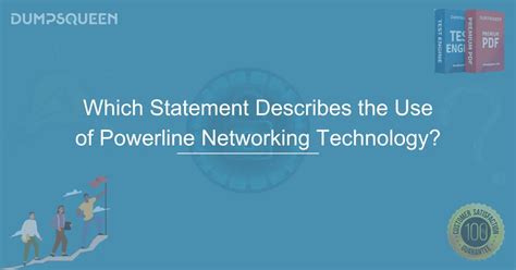 Which Statement Describes The Use Of Powerline Networking Technology Explained In Detail