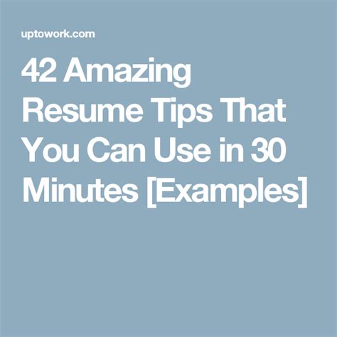 42 Amazing Resume Tips That You Can Use In 30 Minutes [examples] Resume