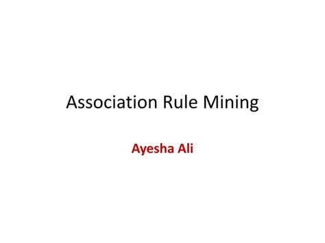 Association Rule Mining In Data Mining Pptx Computing Technology And Computing