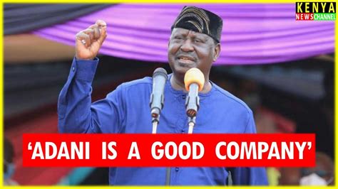 Raila Speech About Adani That Has Angered Kenyans Youtube