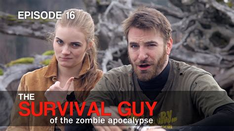 Survival Guy Sex Tips For The Zombie Apocalypse Ep 16 Youtube