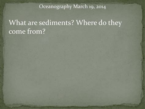 PPT Chapter 14 Sediments PowerPoint Presentation Free Download ID 2109927