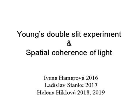 Youngs Double Slit Experiment Spatial Coherence Of Light