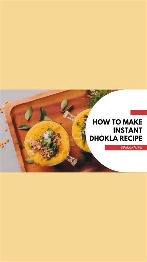How To Make Instant Khaman Dhokla Recipe Easy Instant Dhokla Recipe