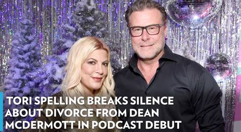 Tori Spelling Breaks Silence About Divorce From Dean Mcdermott Ive