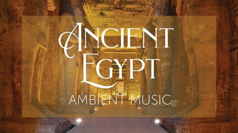 Ancient Egypt Music And Background Ambience Youtube