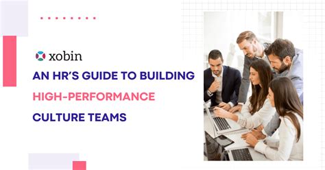 An Hrs Guide To Building High Performance Culture Teams
