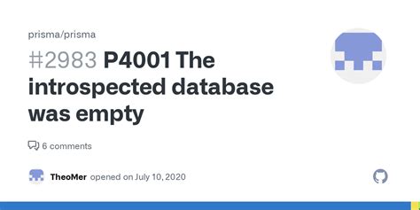 P4001 The Introspected Database Was Empty · Issue 2983 · Prismaprisma