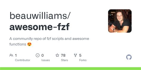 GitHub Beauwilliams Awesome Fzf A Community Repo Of Fzf Scripts And