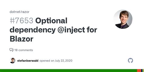 Optional Dependency Inject For Blazor · Issue 7653 · Dotnetrazor