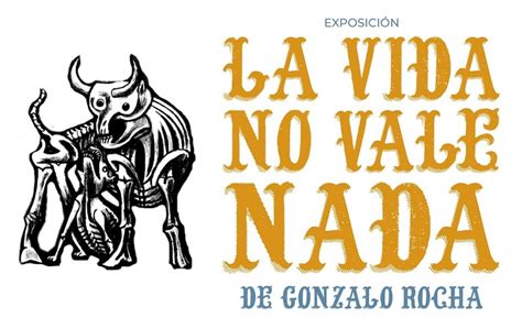 La Vida No Vale Nada