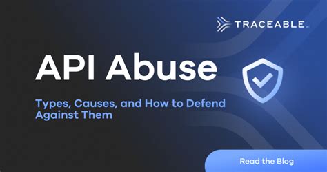 Api Abusetypescauses Defenses Traceable Api Security