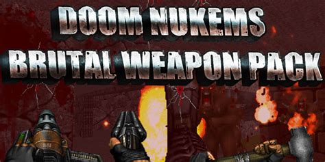 Doomnukem Brutaldoom Pack Test 3 Addon Moddb
