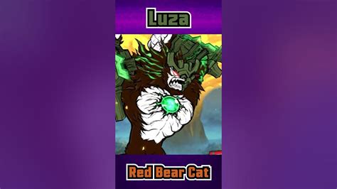 Luza Vs Red Bear Cat The Ultimate Faceoff For Survival Luza Bearcat Bcu Battlecatsultimate