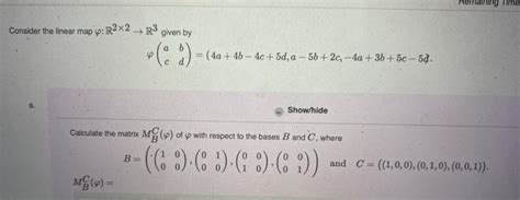 solved consider the linear map φ r2×2→r3 given by