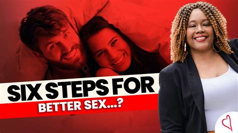 6 Steps To Enhance Your Sex Life Today Dr Gail Crowder Youtube
