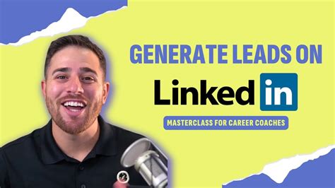 How To Generate Leads On Linkedin Free Linkedin Masterclass Youtube