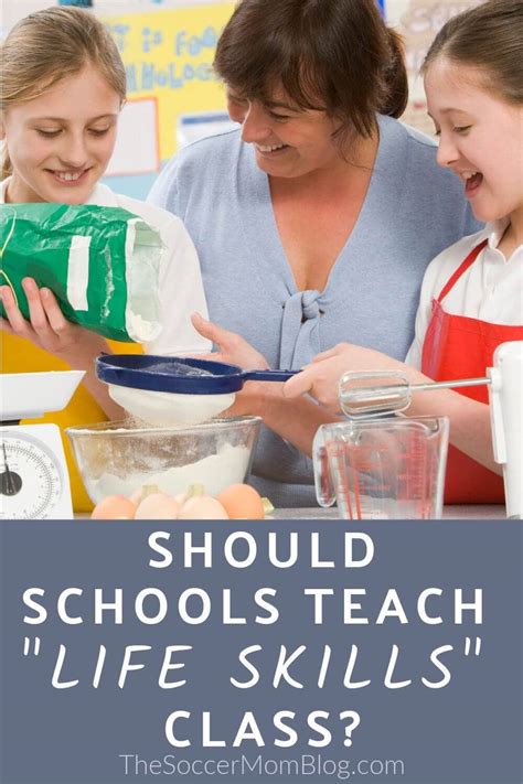 Should Schools Teach Life Skills Class The Soccer Mom Blog
