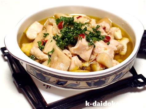 鶏むね肉とエリンギのアヒージョ 食欲増進！疲労回復！これは間違いない！？ 館長の台所