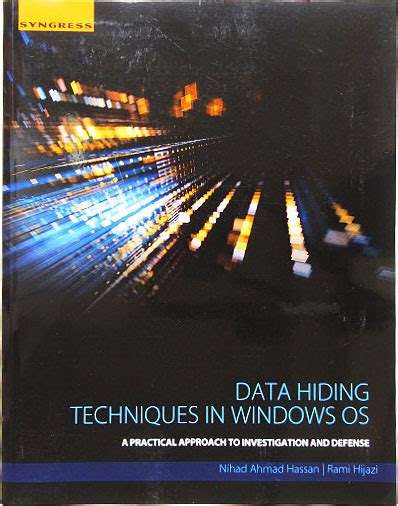 Data Hiding Techniques In Windows OS By Nihad Ahmad Hassan Rami