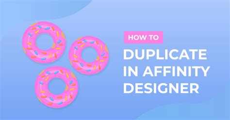 how to power duplicate in affinity designer design bundles