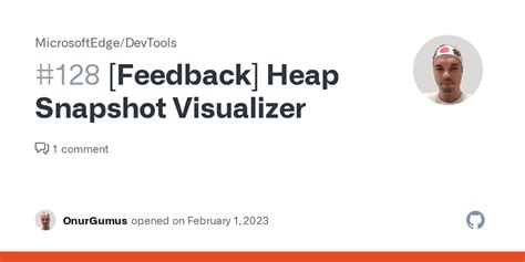 Feedback Heap Snapshot Visualizer · Issue 128 · Microsoftedge