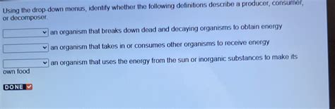Solved Using The Drop Down Menus Identify Whether The Following