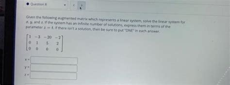 Solved Given The Following Augmented Matrix Which Represents