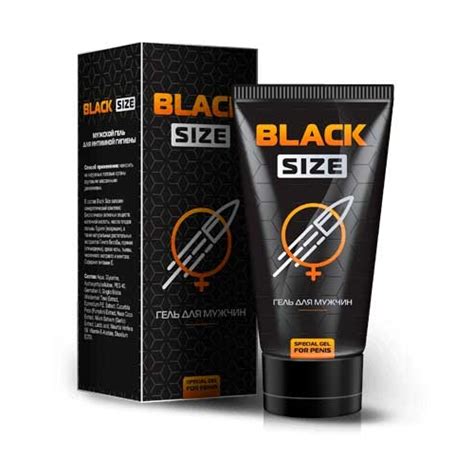 Black Size гель для увеличения члена (15 фото): купить, цена, отзывы, обзор
