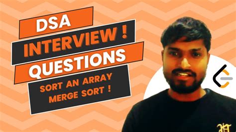 Sort An Array Merge Sort Intuition Code Dsa Interview Questions Ch 25