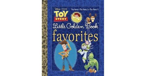 Little Golden Book Favorites Toy Story Toy Story 2 Toy Story 3 By