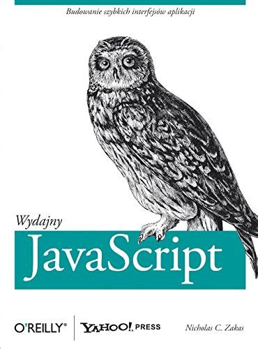 Wydajny JavaScript By Zakas Nicholas C Goodreads