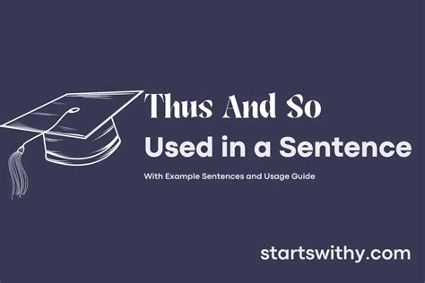 Thus And So In A Sentence Examples 21 Ways To Use Thus And So
