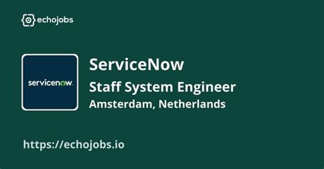 Servicenow Is Hiring Staff System Engineer Amsterdam Netherlands