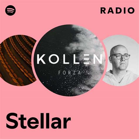 Stellar Radio Playlist By Spotify Spotify