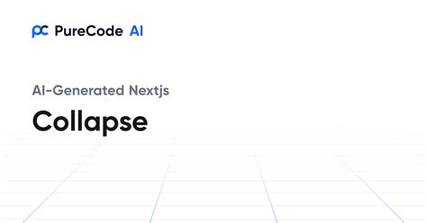 Nextjs Collapse Components Made Easy Purecode Ai
