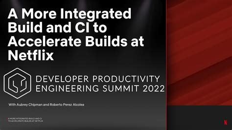 more integrated build and ci to accelerate build developer
