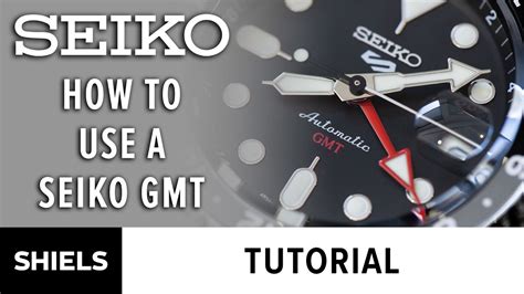 how use a seiko gmt watch youtube
