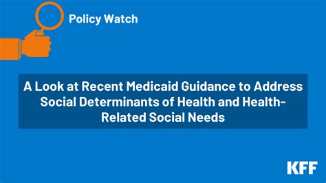 A Look At Recent Medicaid Guidance To Address Social Determinants Of