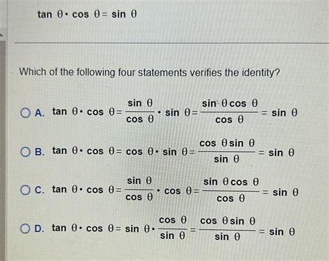 [answered] Tan 0 Cos 0 Sin 0 Which Of The Following Four Statements