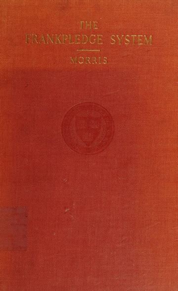 The Frankpledge System William Alfred Morris Free Download Borrow