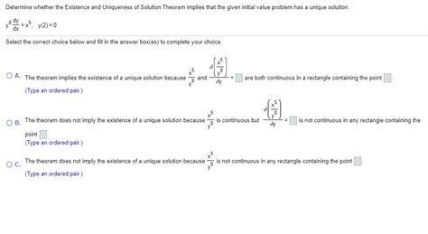 Solved Determine Whether The Existence And Uniqueness Of