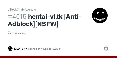 Hentai Vl Tk Anti Adblock NSFW Issue 4015 UBlockOrigin UAssets