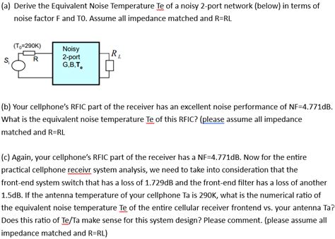 Solved A Derive The Equivalent Noise Temperature Te Of A Chegg