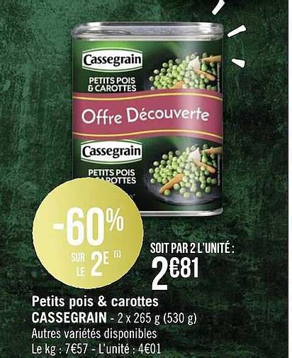 Promo Petits Pois Carottes Cassegrain chez Supermarchés iCatalogue fr